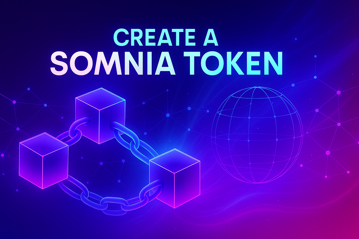 How to Create a Somnia Token: Step-by-Step Guide to Deploying ERC-20 on ...