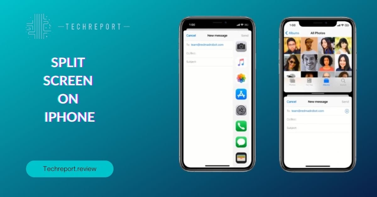 Double the Fun: Mastering Split Screen on iPhone - Techreport.review ...