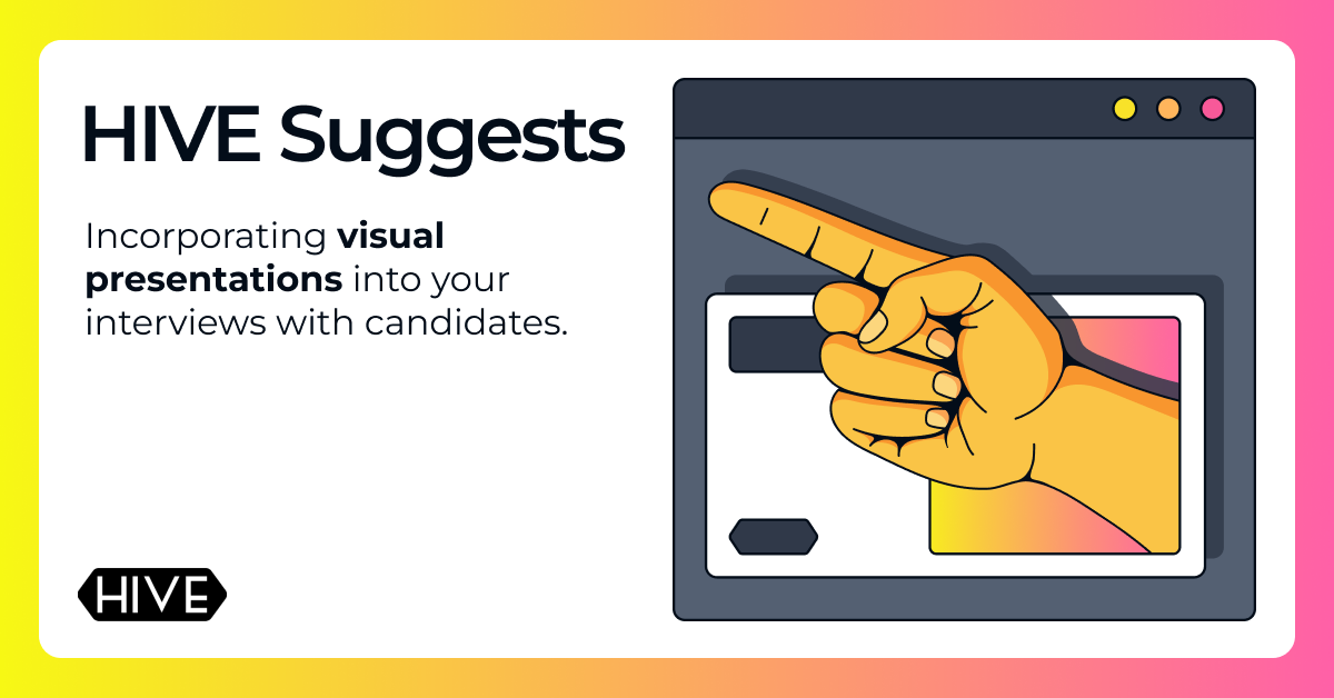Maximizing Interview Effectiveness with Visual Presentations | by HIVE ...