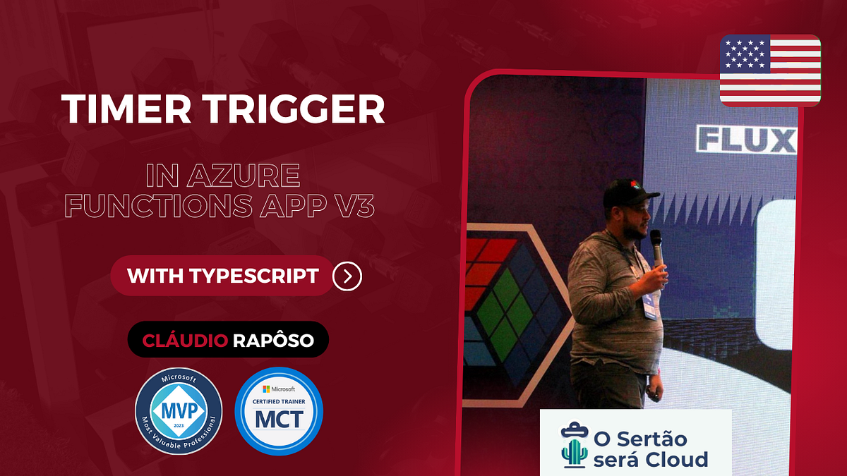 TimerTrigger in Azure Functions App V3 with TypeScript | by Cláudio Rapôso | Stackademic