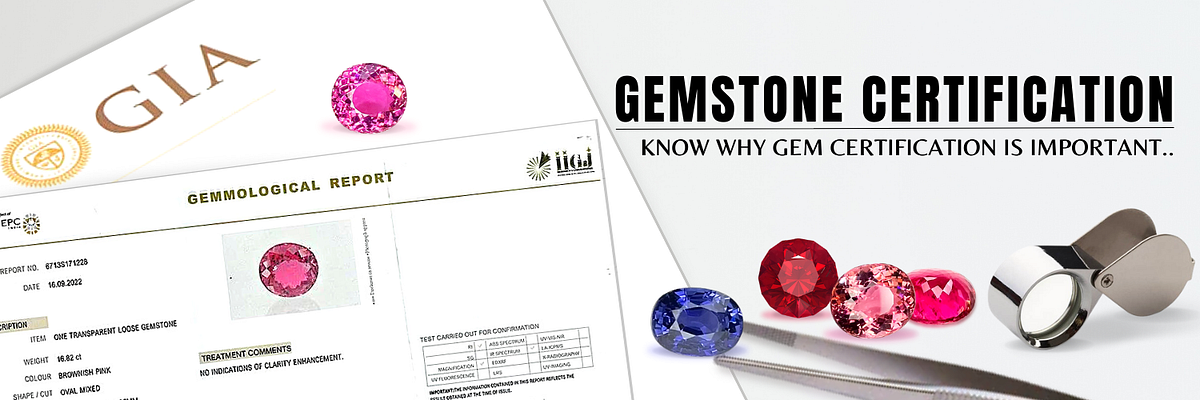 WHAT IS GEMSTONE CERTIFICATION? AND WHY IT IS IMPORTANT? - GemsBiz - Medium
