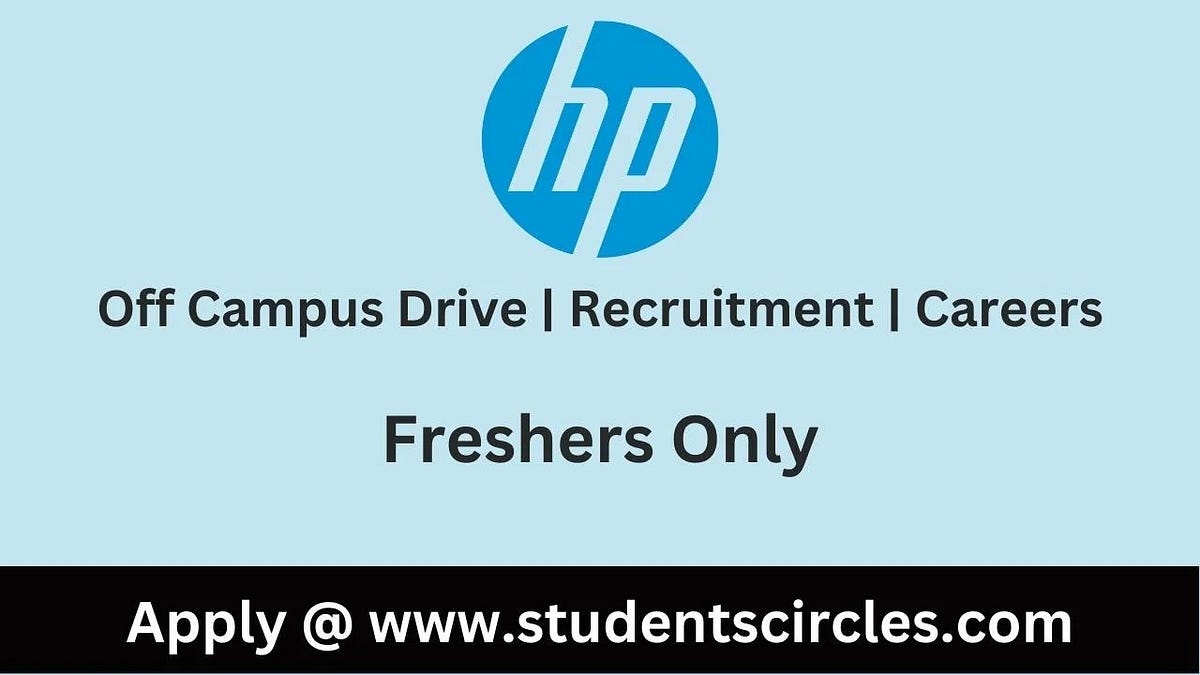 HP Careers 2023 | Fresher | Direct Link | by V G Selvam | Medium