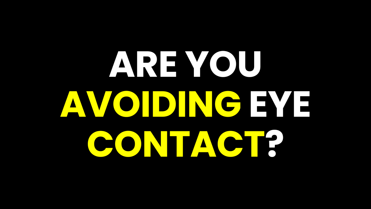 How to Improve Eye Contact?. Do you struggle to make eye contact… | by ...