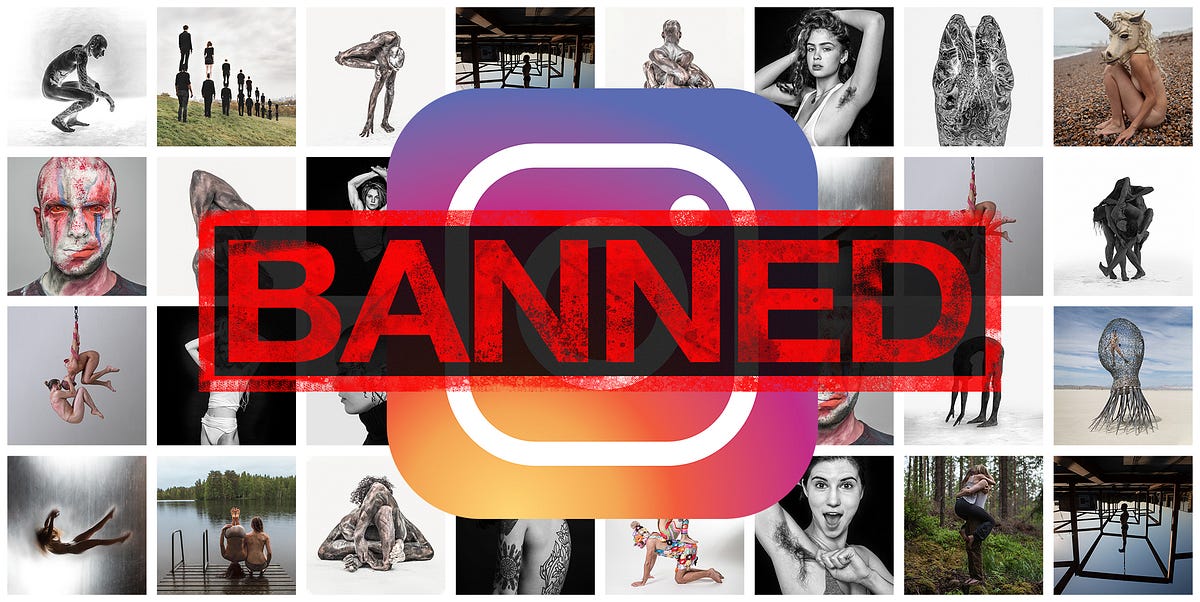 An Open Letter to Instagram by an Artist Unfairly Banned | by Ben ...
