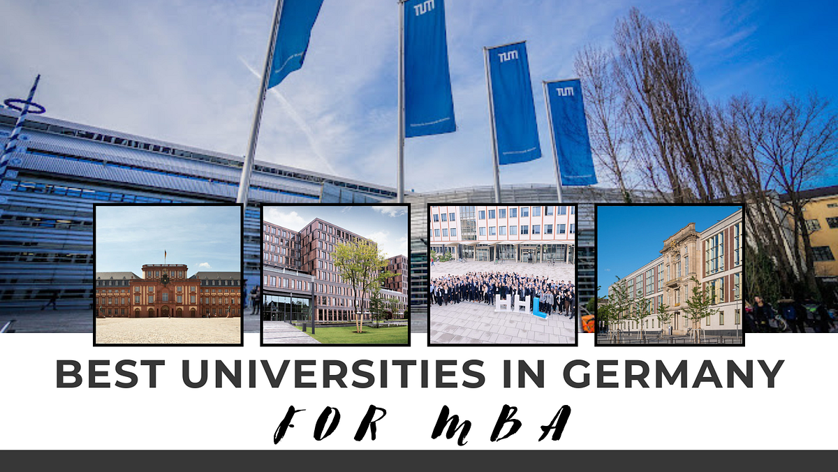 Best Universities in Germany For MBA | by John | Medium