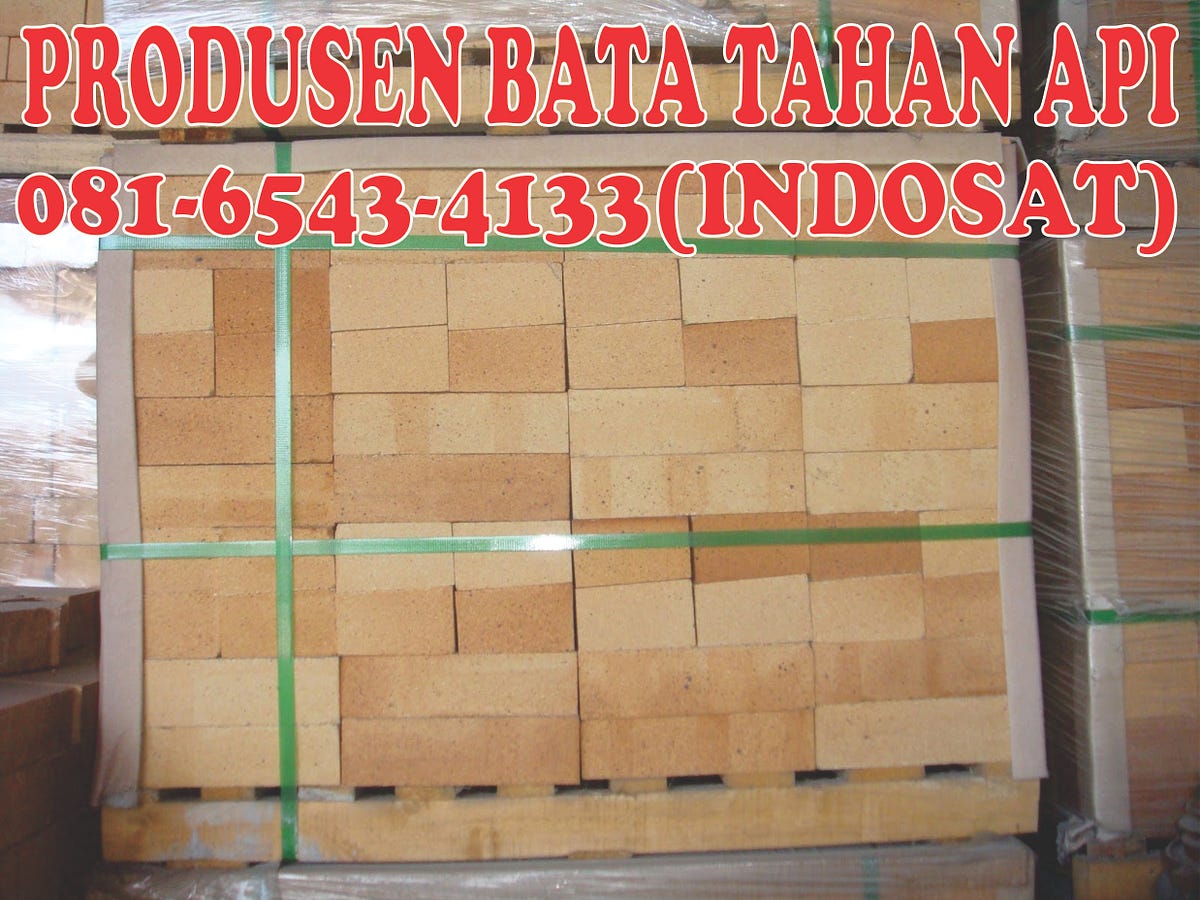 081–6543–4133(Indosat), Bata Tahan Api Di Pacitan, Bata Tahan Api Sk 36 ...