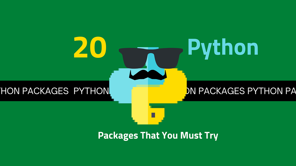 20 Python Packages That You Must Try | by Abhay Parashar | Level Up Coding