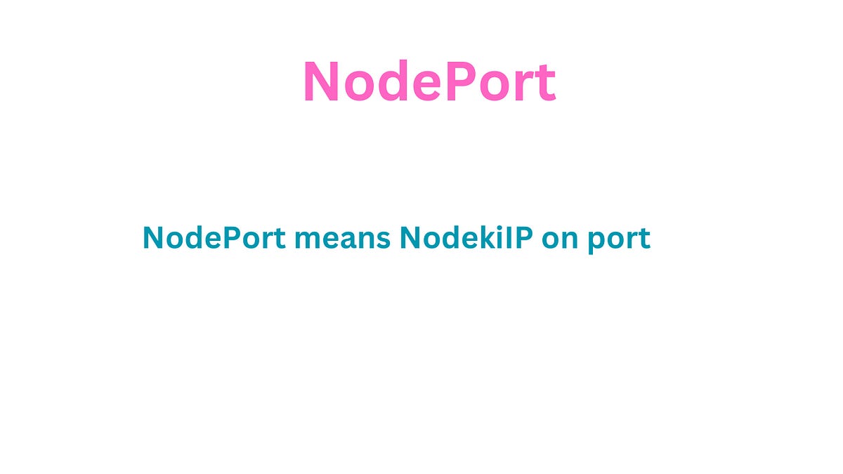 NodePort - Rough - Medium