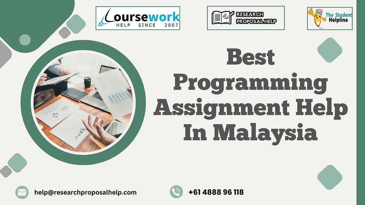 Best Programming Assignment Help In Malaysia | by Deepak Negi | Feb, 2024 | Medium