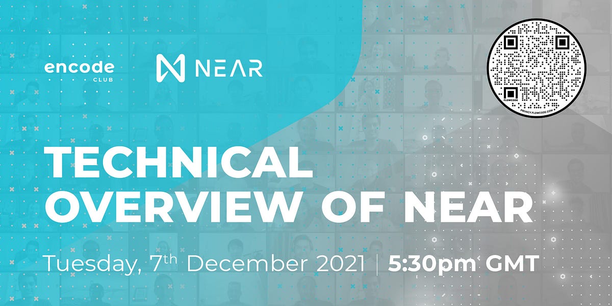 Encode x NEAR: Technical Overview of NEAR [Video + Slides] | by Klara ...