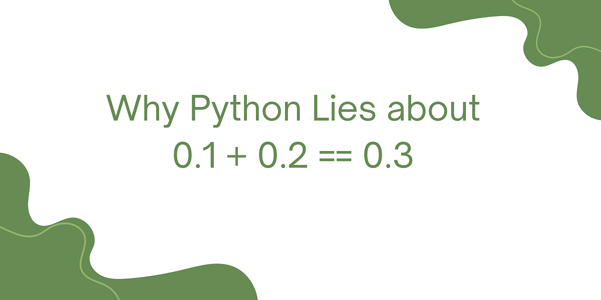 Why 01 02 03 In Python Floating Point Precision Explained By