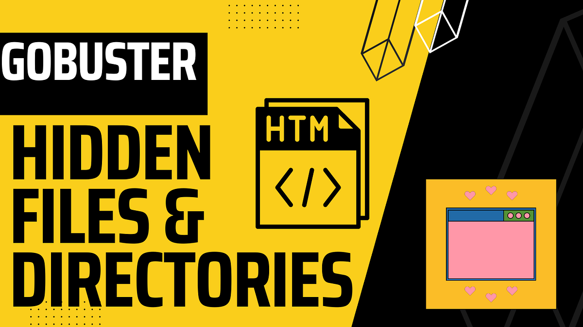 How To Find Hidden Directories In Web Pages Gobuster | Medium