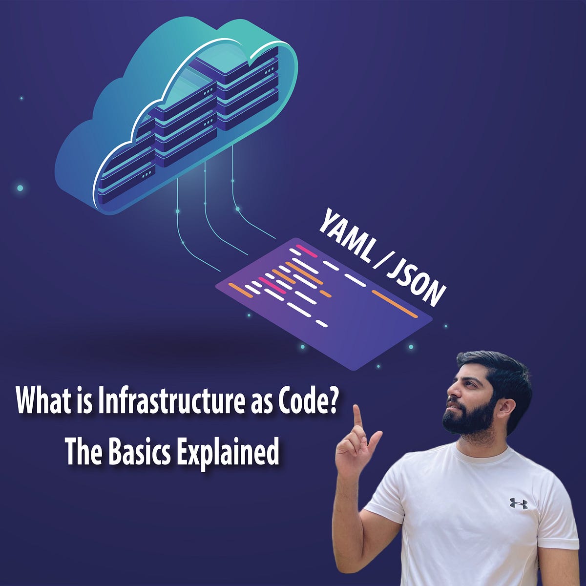 What is Infrastructure as Code? The Basics Explained | by Huzaifa Asif | FAUN — Developer ...
