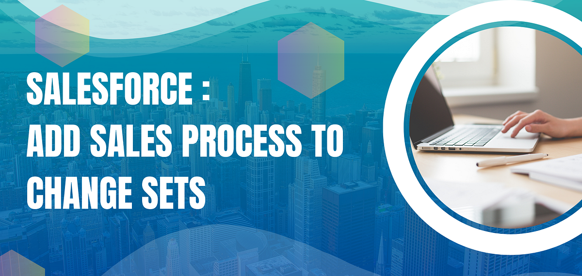 Sales Process Salesforce