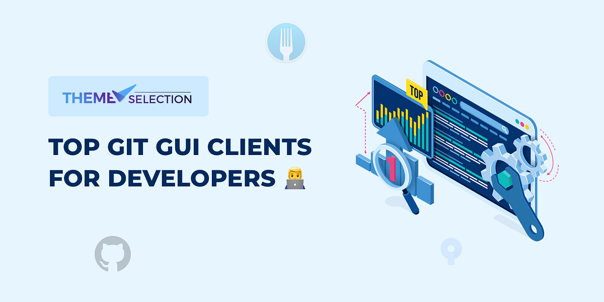 Top 10+ Git GUI Clients For Developers👨‍💻 | by Ajay Patel | Quick Code ...