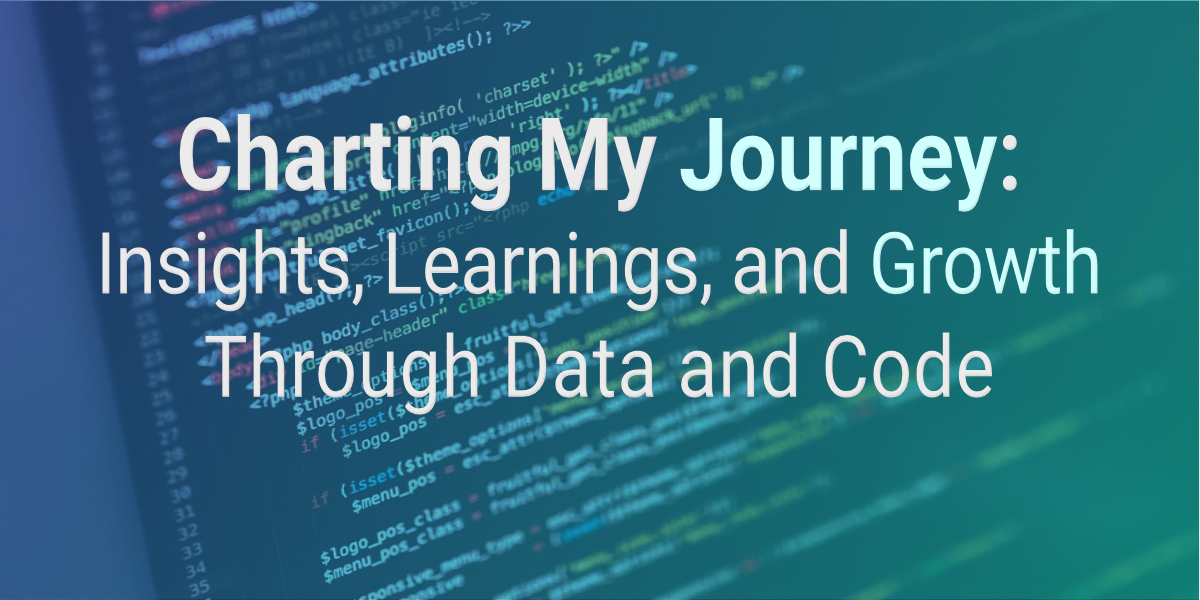 Charting My Journey: Insights, Learnings, and Growth Through Data and Code | by John Spratt ...