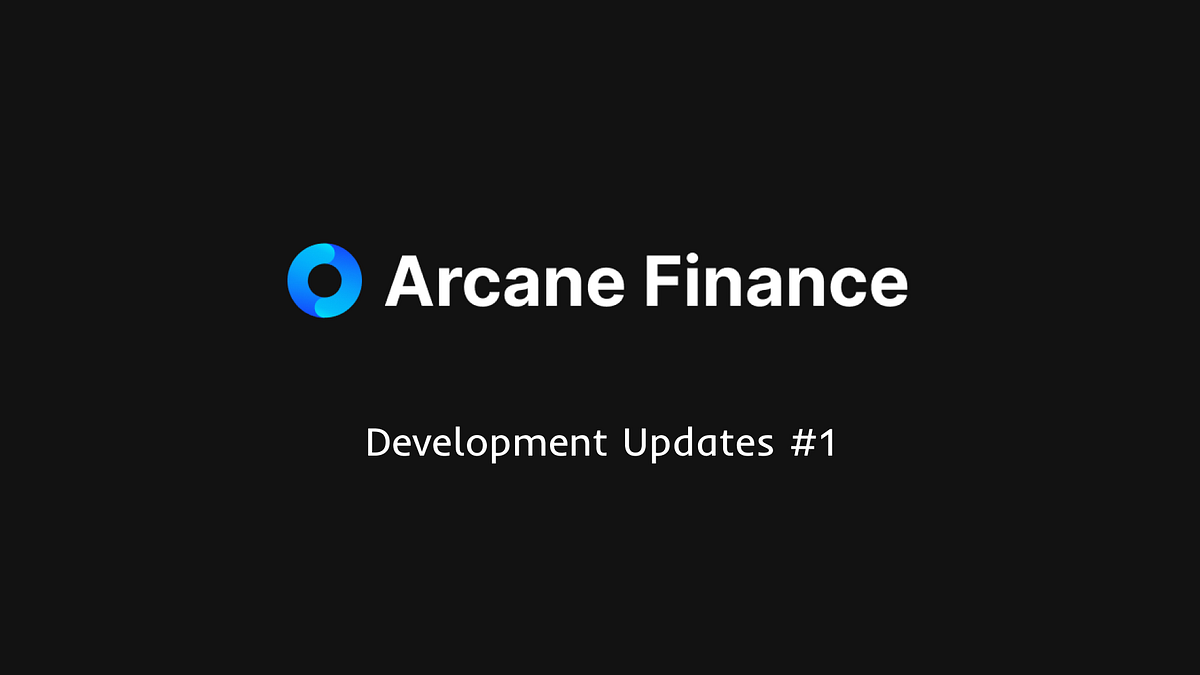 Arcane Finance Development Updates #1 | by Neiro | Dec, 2023 | Medium