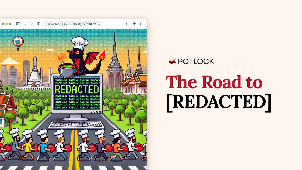 ROAD TO REDACTED 🚀 | POTLOCK Fall Updates | by PlugRel | POTLOCK