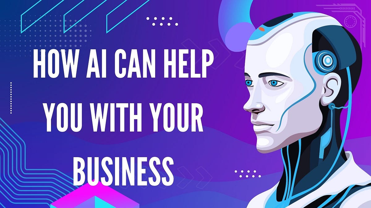 How AI Can Help You With Your Business | by Amine Ben | Aug, 2024 | Medium