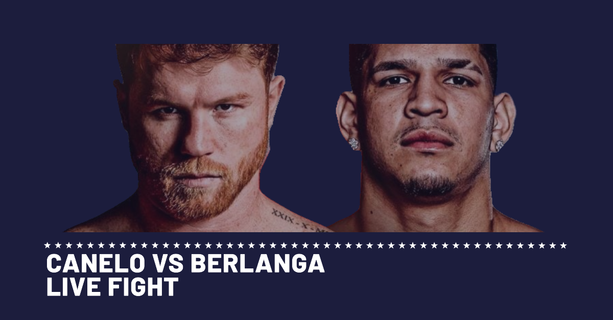 LIVE™))* Canelo vs. Berlanga Fight LIVE ON TV Channel | by Canelo vs ...