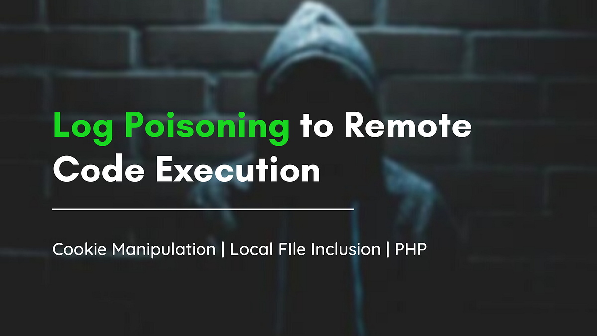 Log Poisoning to Remote Code Execution | LFI | cUrl | | by Medusa | Jun, 2022 | System Weakness ...