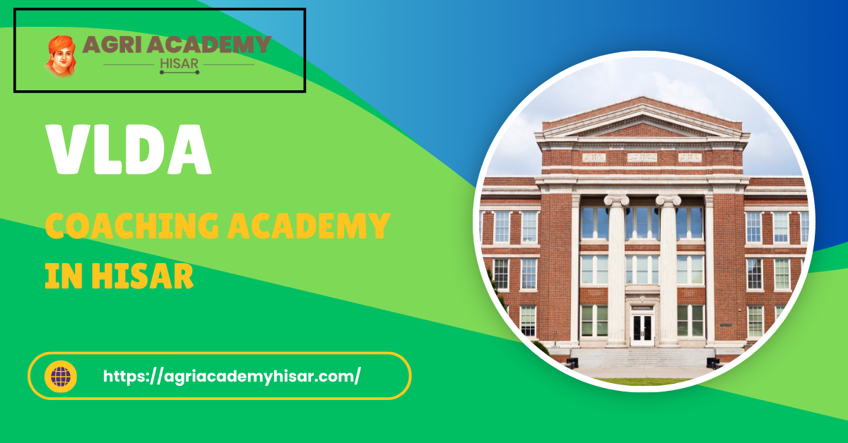 Cultivating Success: Agri Hisar — The Premier VLDA Coaching Academy in Hisar | by Agri Academy ...