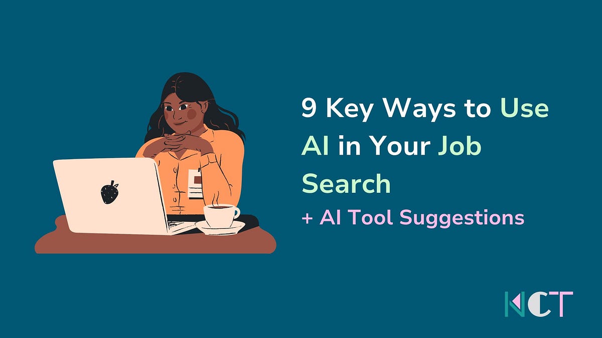 How to Use AI in Your Job Search. AI Tool Suggestions Included | by Jess Armooh | Medium
