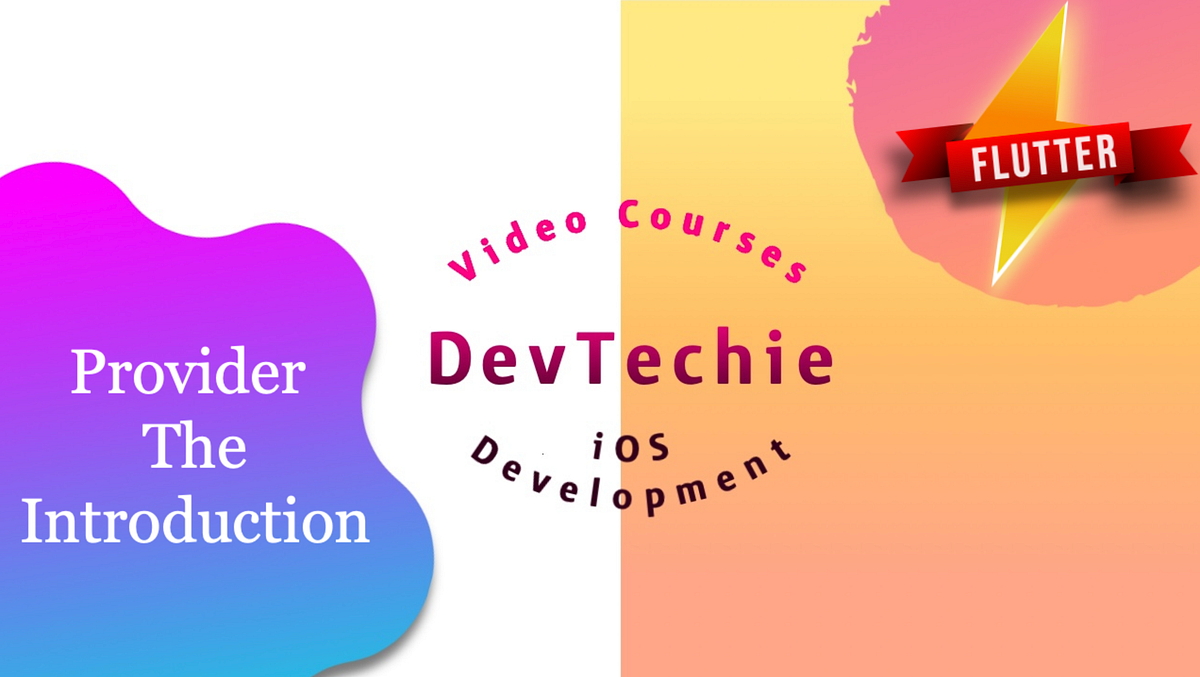 Provider — Introduction. This article is the beginning of an… | by DevTechie | DevTechie | Medium