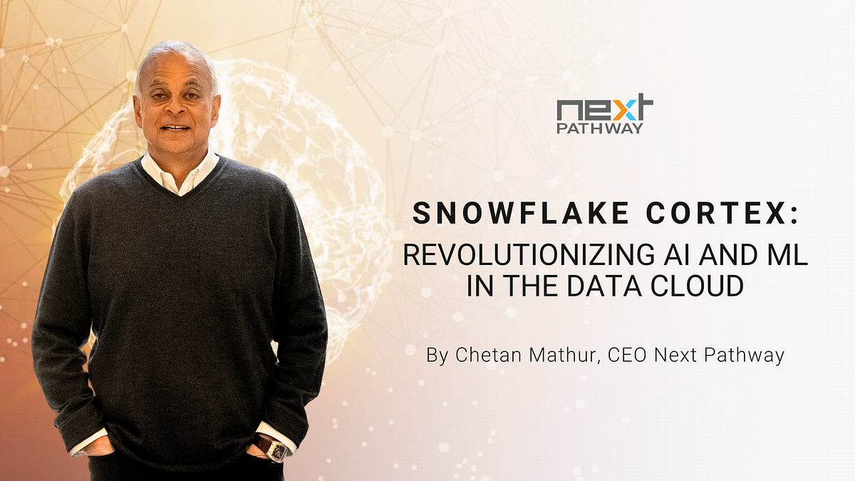 Snowflake Cortex: Revolutionizing AI and ML in the Data Cloud | by Next ...