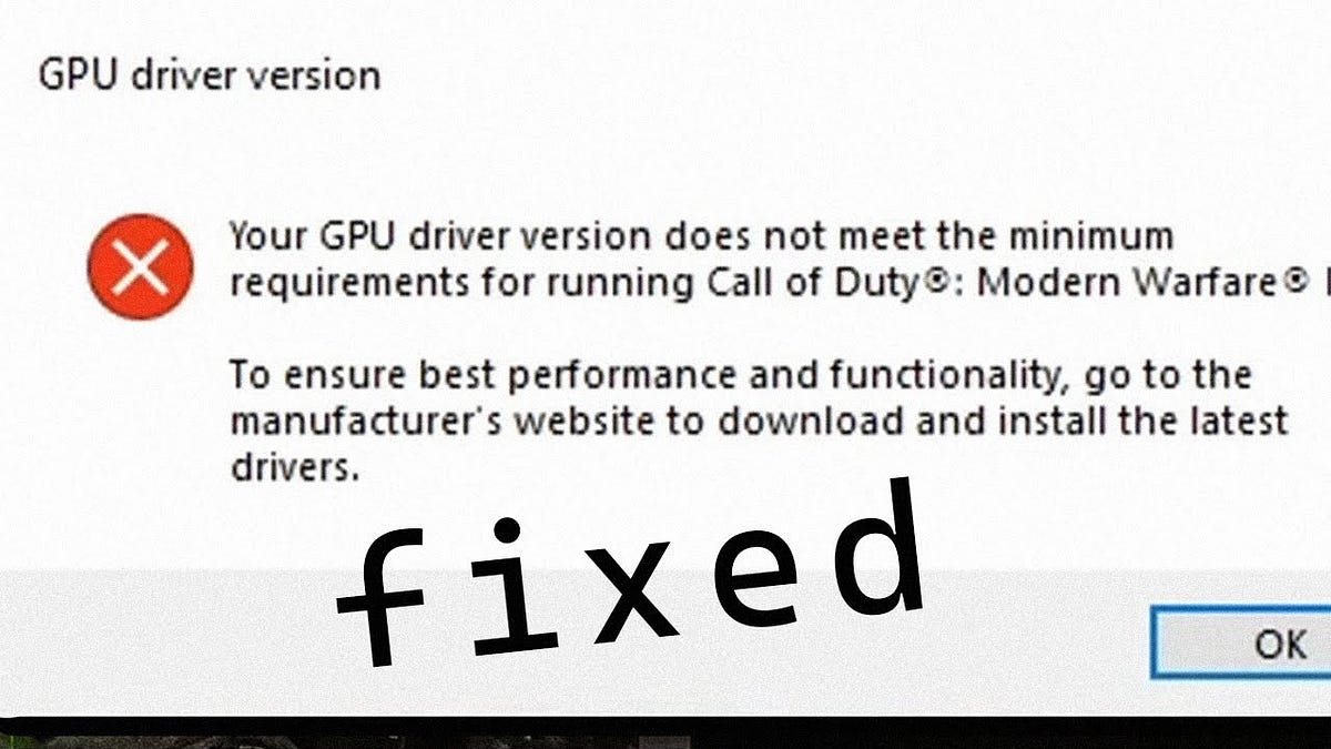 Guide To Fix Modern Warfare Gpu Not Supported Error Problem Issue By Gameinpost Medium