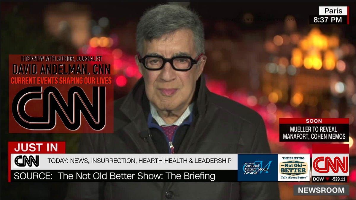 THIS JUST IN…CNN’s David Andelman — post-COVID, Wildfires, Putin and ...