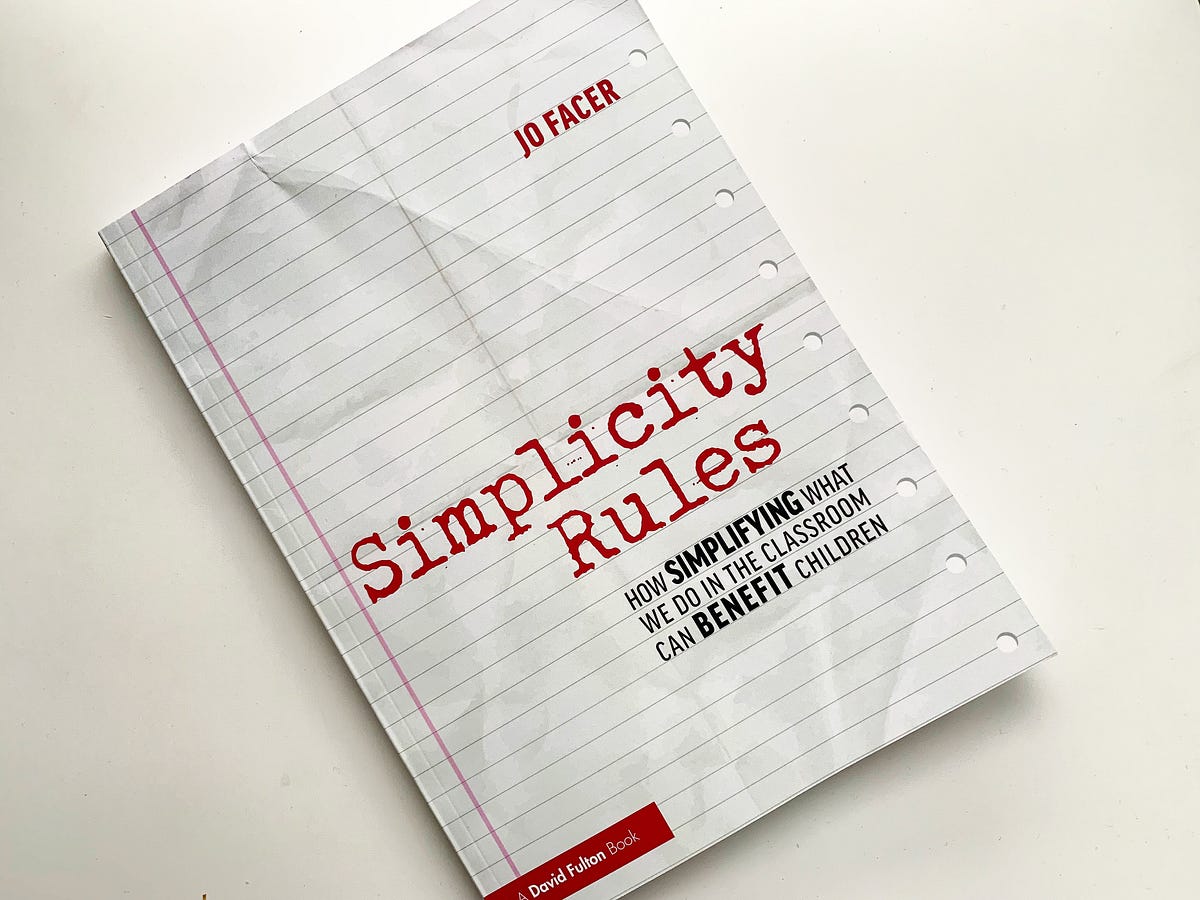 Book review: ‘Simplicity Rules’ by Jo Facer | by George Coles | Medium