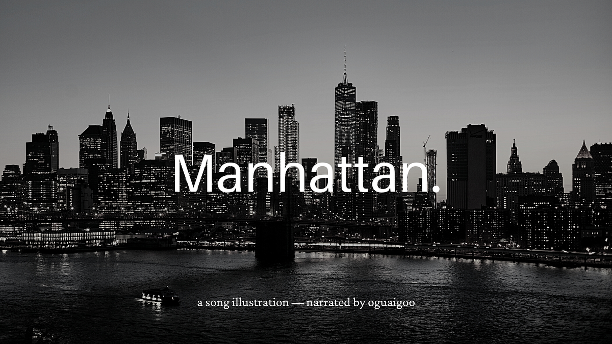 Manhattan.. a song illustration by gardeavants | by ; | Medium