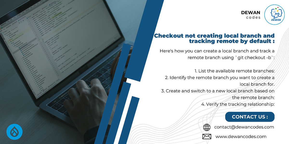 Git Checkout not creating local branch and tracking remote by default : - Dewancodes - Medium