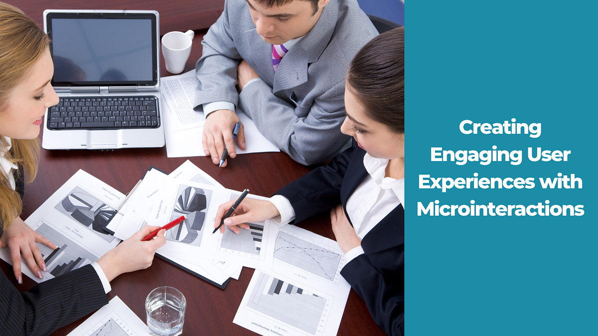 Creating Engaging User Experiences with Microinteractions: Enhancing UX ...