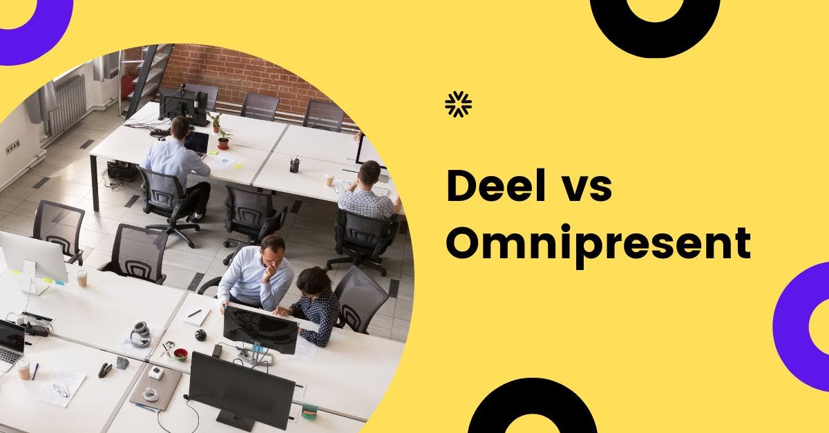 Deel VS Omnipresent: Vergleich von Preisen, Features & Vor-/Nachteilen für Remote-Teams | by ...