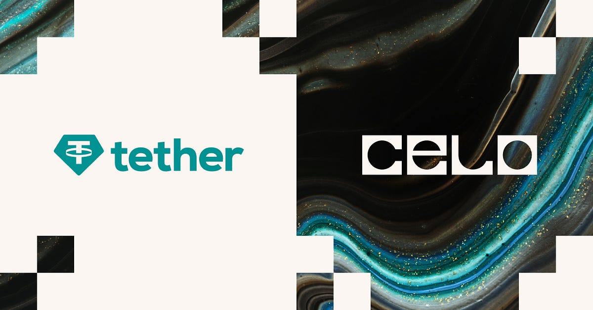 Tether Token (USDT) Is Now Available on Celo | by Celo Foundation | The Celo Blog