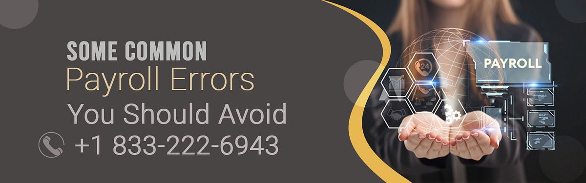 Some Common Payroll Errors You Should Avoid | by Paloma 3324 | Medium