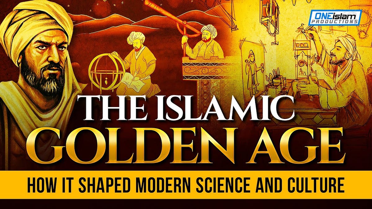 Islamic Golden Age | by Md Jaber Hossain | Jul, 2024 | Medium