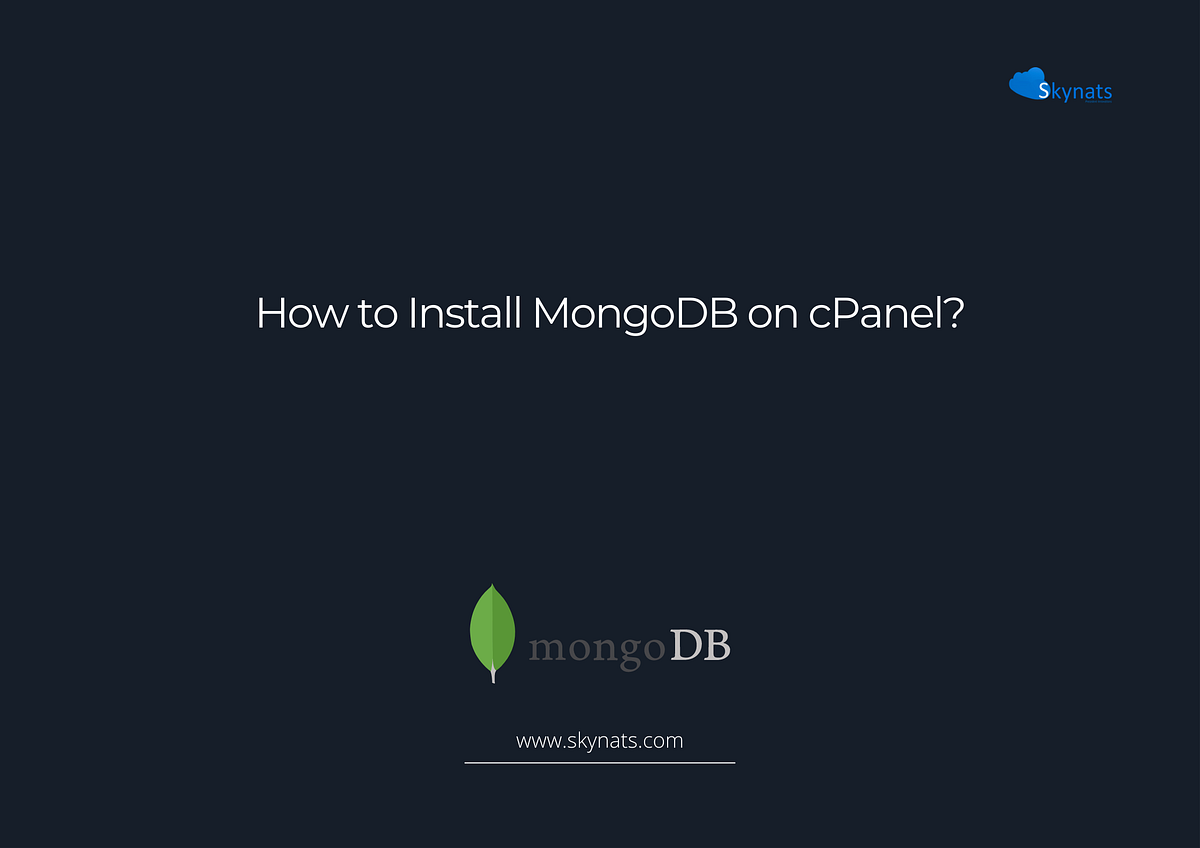How To Install MongoDB On cPanel? | by Arjun N | Medium