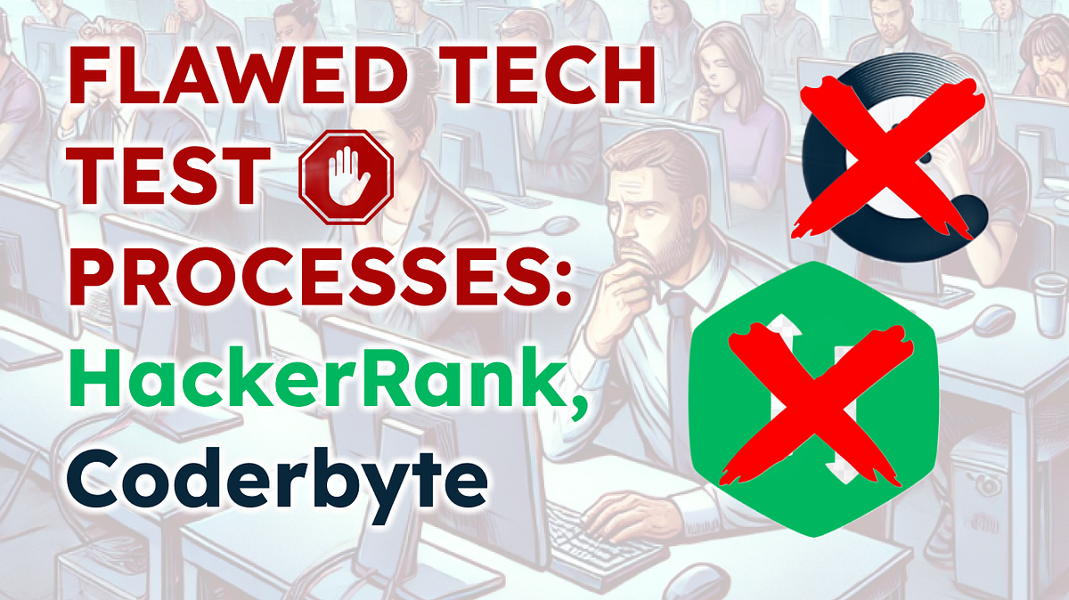 Why Coding Challenge Platforms Like Coderbyte and HackerRank Fall Short ...