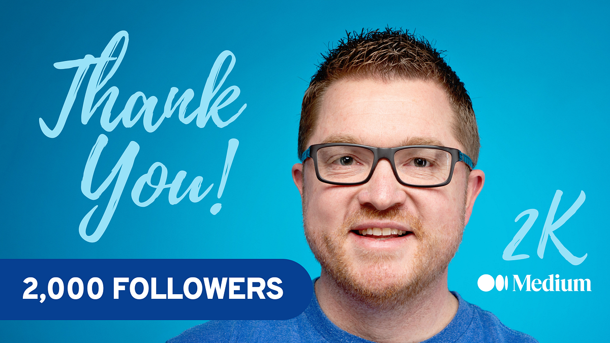 2,000+ Medium followers — Achieving this UX writing milestone is simply ...