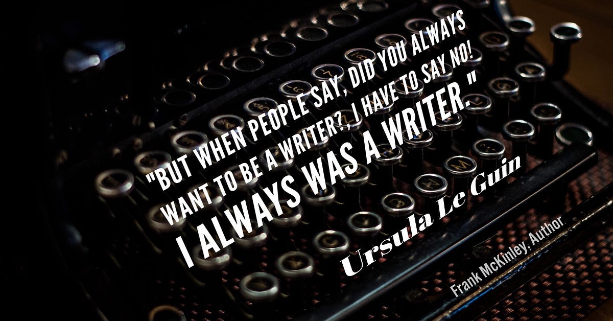 Why Do You Write?. Are you a writer? Do you say you’re a… | by Frank ...