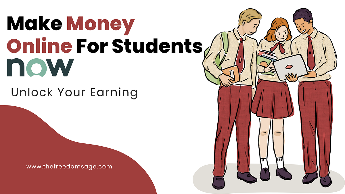 Students! This is How You Make Money Online! | by Himanshu Mishra | Medium