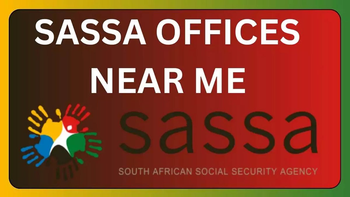 SASSA Offices Near Me. There are 46 districts and 389 local… | by ...