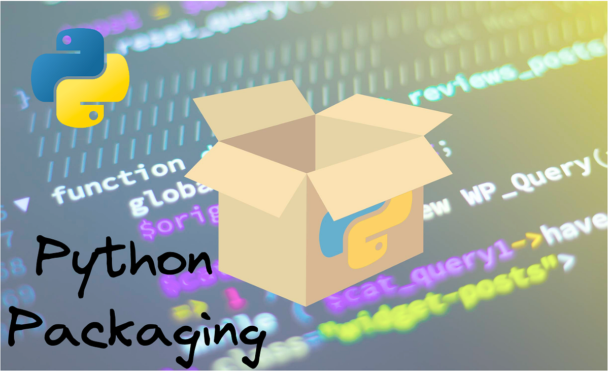 Python Software Packaging: From Code to Distribution | by Saeed ...