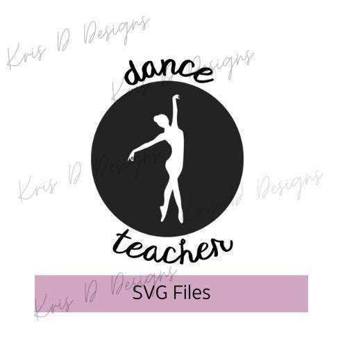 Dance Teacher svg || dance teacher gift || teacher gift || dance ...