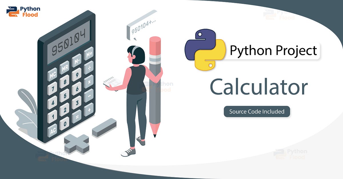 Python Calculator Project - Say Goodbye to Math Anxiety | by Rinu Gour ... Python Calculator Project - Say Goodbye to Math Anxiety | by Rinu Gour ...