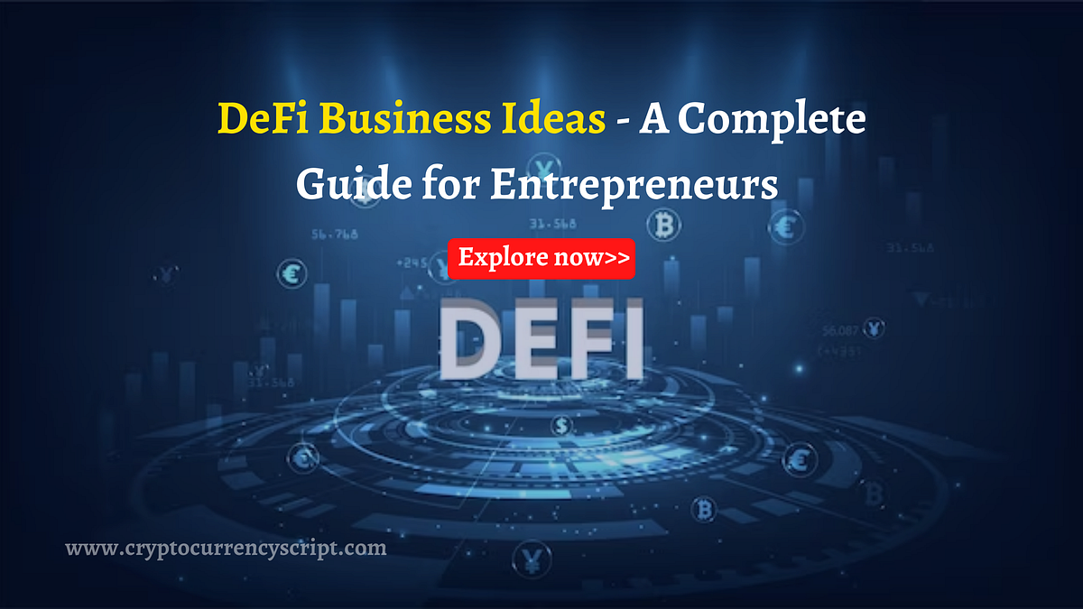 DeFi Business Ideas - Complete Guide for Entrepreneurs | Nerd For Tech