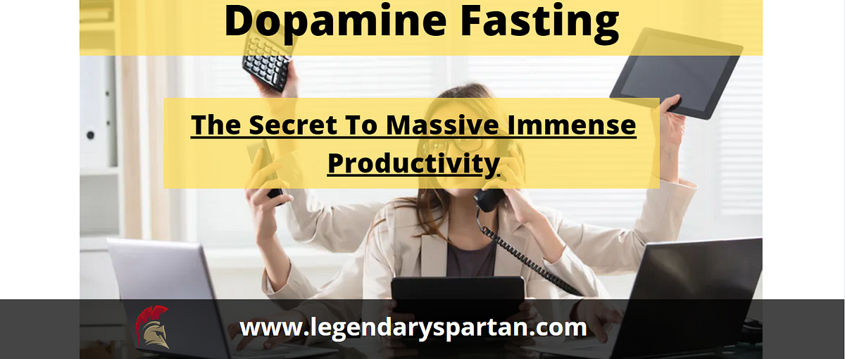 Dopamine Fasting: The Secret to Massive Productivity | by Luis Pereira ...